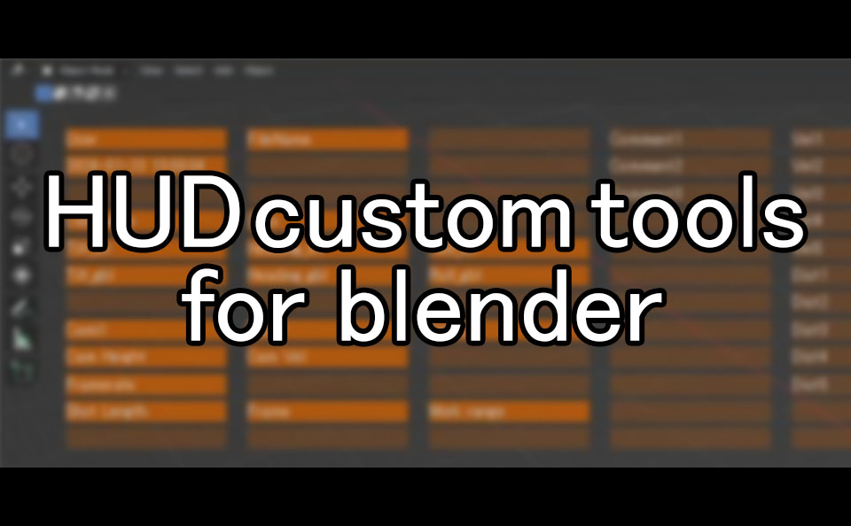 HUD custom tools for Blender | BIGFOOT